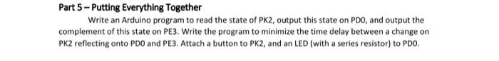Solved Part 5-Putting Everything Together Write an Arduino | Chegg.com
