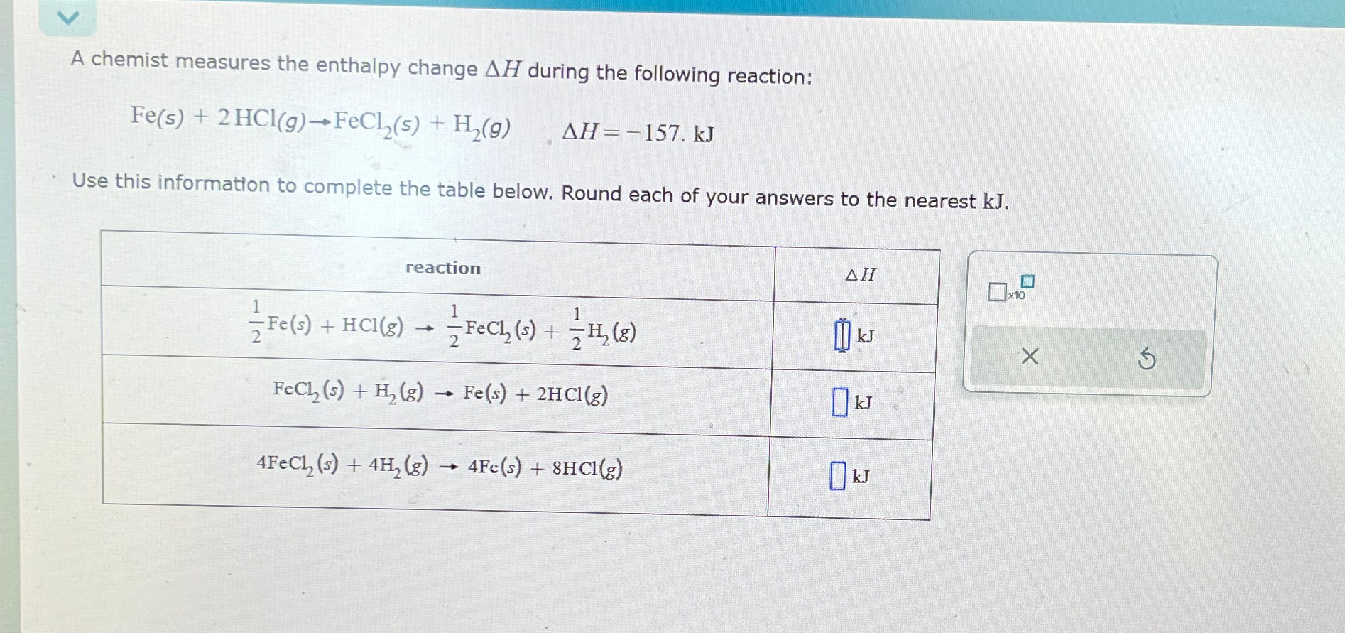 Solved A chemist measures the enthalpy change ΔH ﻿during the | Chegg.com