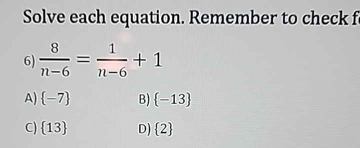 Solved Solve each equation. Remember to | Chegg.com