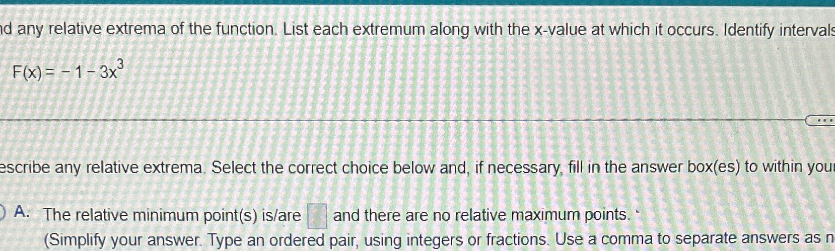 Solved any relative extrema of the function. List each | Chegg.com