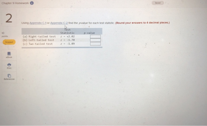 Solved Chapter 9 Homework Using Appendix C-1 or Appendix C-2 | Chegg.com