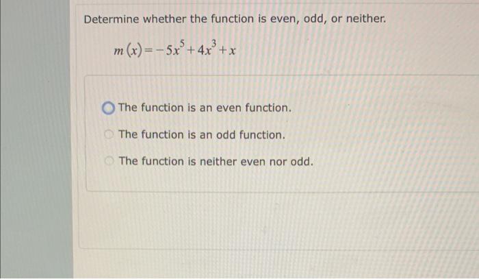 Solved Use the graph to determine whether the function is | Chegg.com