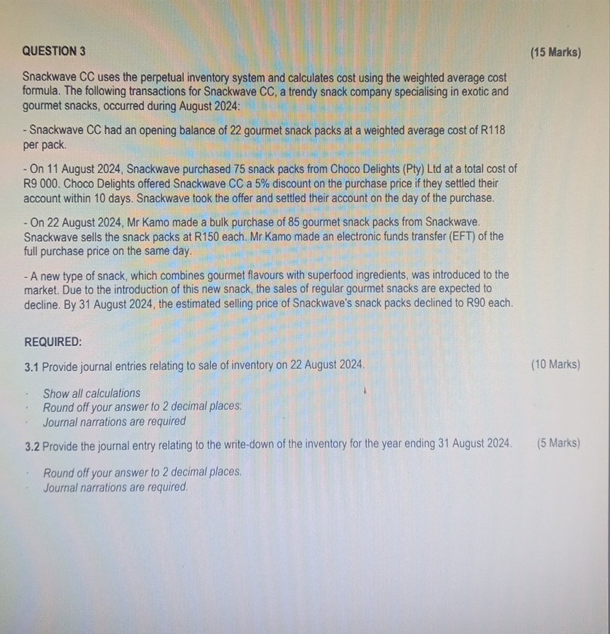 Solved QUESTION 3(15 ﻿Marks)Snackwave CC uses the perpetual | Chegg.com