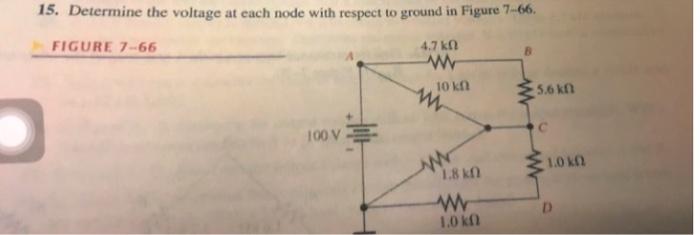 Solved 15. Determine the voltage at each node with respect | Chegg.com