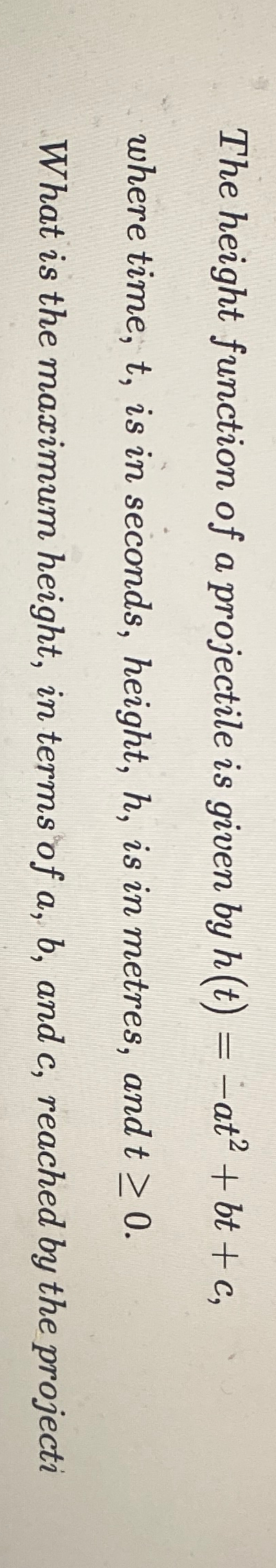 Solved The height function of a projectile is given by | Chegg.com