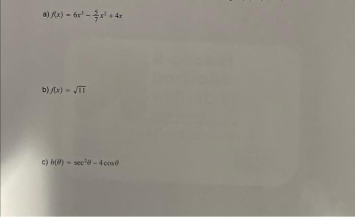Solved f(x)=6x3−75x2+4x f(x)=11 h(θ)=sec2θ−4cosθ | Chegg.com