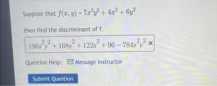 Solved Suppose that f(x,y)=7x2y2+4x2+6y2 then find the | Chegg.com