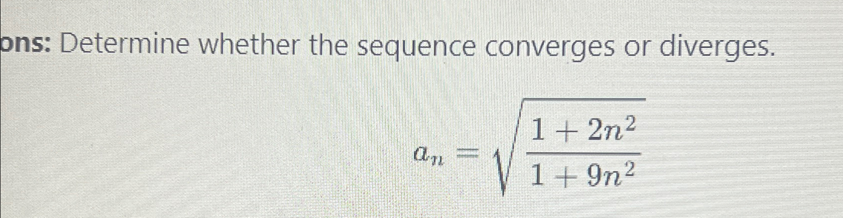 Solved Determine whether the sequence converges or | Chegg.com