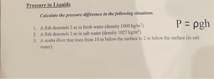 Solved Pressure in Liquids Calculate the pressure difference | Chegg.com