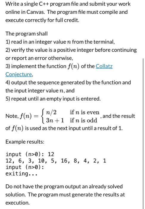 Solved online in Canvas. The program file must compile and | Chegg.com