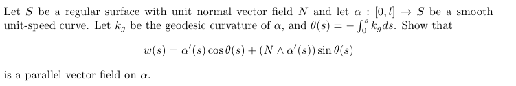 Solved Let S ﻿be a regular surface with unit normal vector | Chegg.com