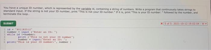 Solved You Have A Unique Id Number Which Is Represented By 