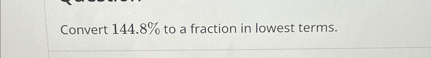 Solved Convert 7123% ﻿to a fraction in lowest terms.Convert | Chegg.com