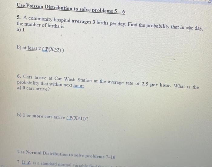 Solved Use Poisson Distribution to solve problems 5-6 5. A | Chegg.com