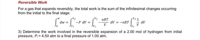 Solved Reversible Work For a gas that expands reversibly, | Chegg.com