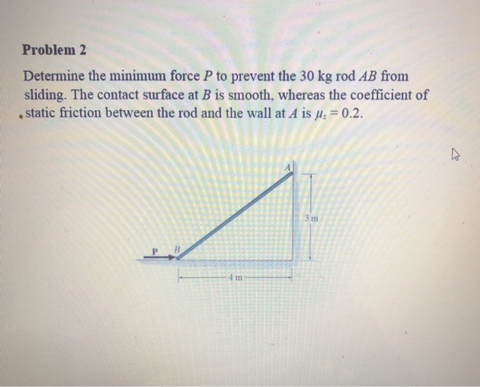 Problem 2 Determine The Minimum Force P To Prevent