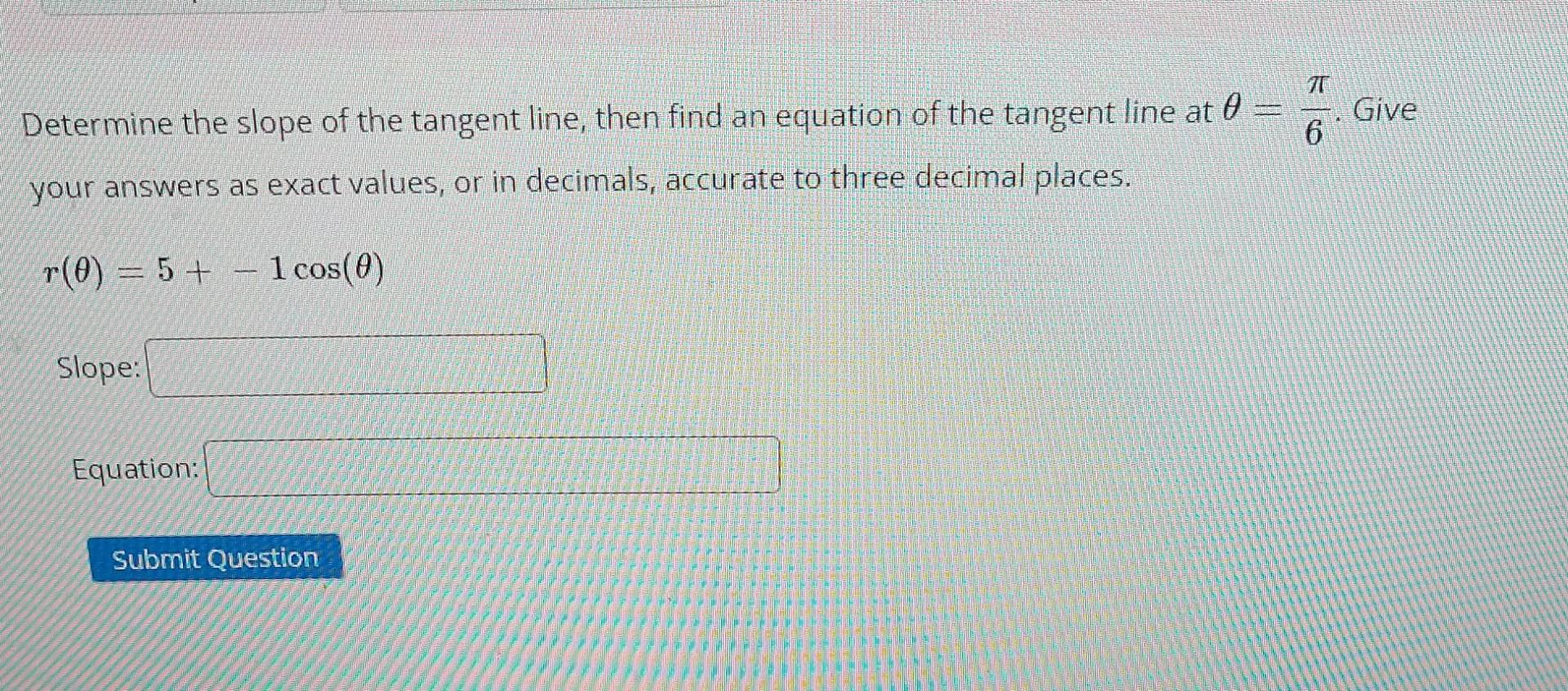 Solved Determine the slope of the tangent line, then find an | Chegg.com