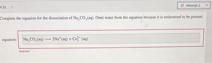 Solved Complete the equation for the dissociation of Na2CO3 | Chegg.com