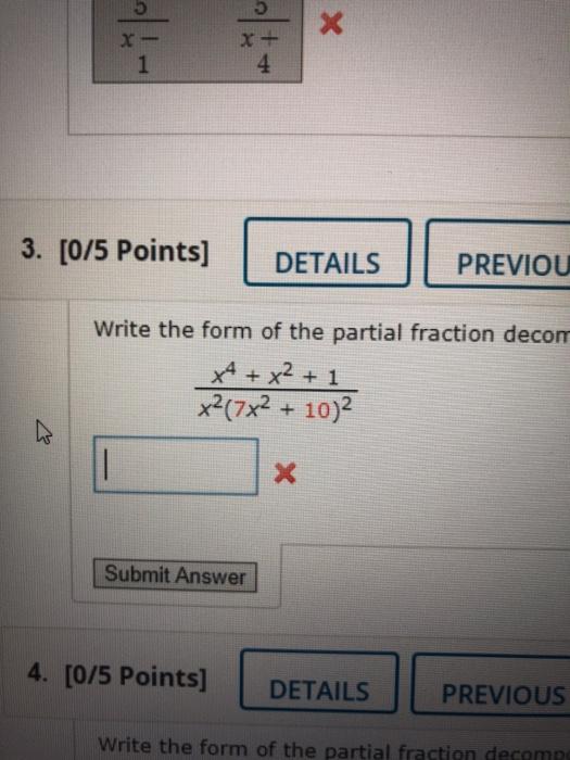 Solved Write the form of the partial fraction decomposition | Chegg.com