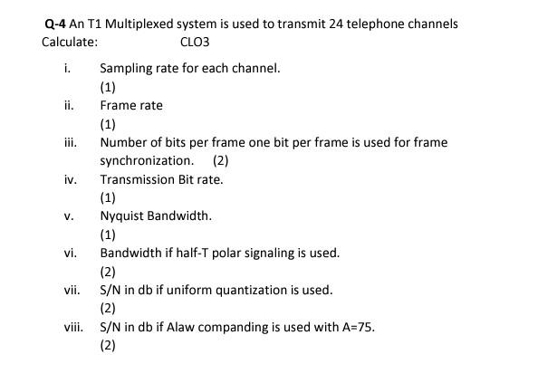Solved Q-4 An T1 Multiplexed system is used to transmit 24 | Chegg.com