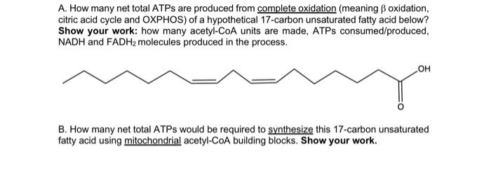 Solved A. How many net total ATPs are produced from complete | Chegg.com