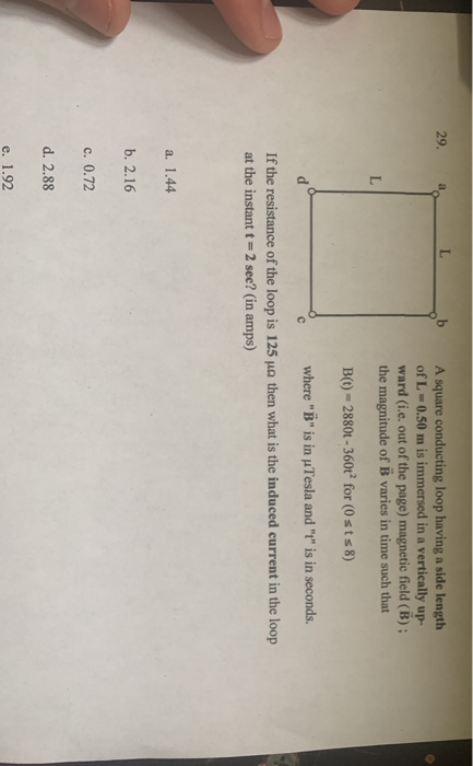 Solved 29. a A square conducting loop having a side length | Chegg.com