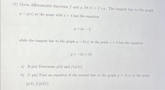 Solved (2) Given differentiable functions f and g, let h = | Chegg.com