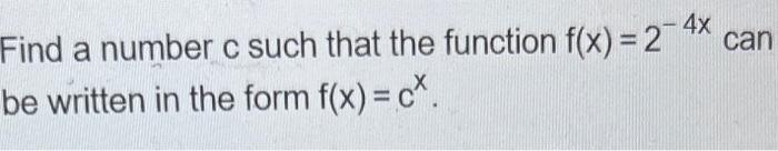 Solved Find a number c such that the function f(x)=2−4x can | Chegg.com