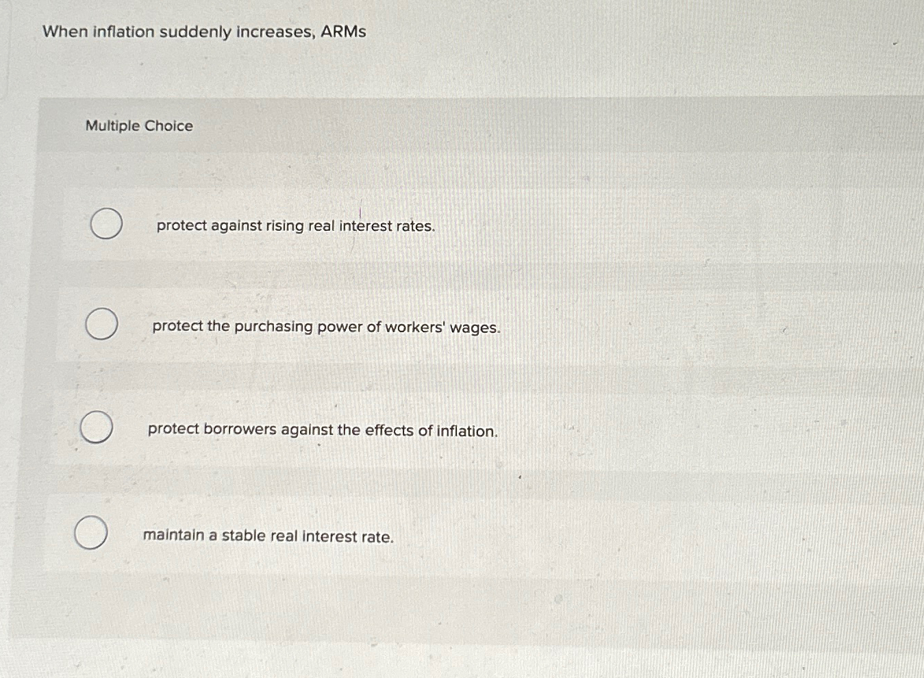 Solved When inflation suddenly increases, ARMsMultiple | Chegg.com
