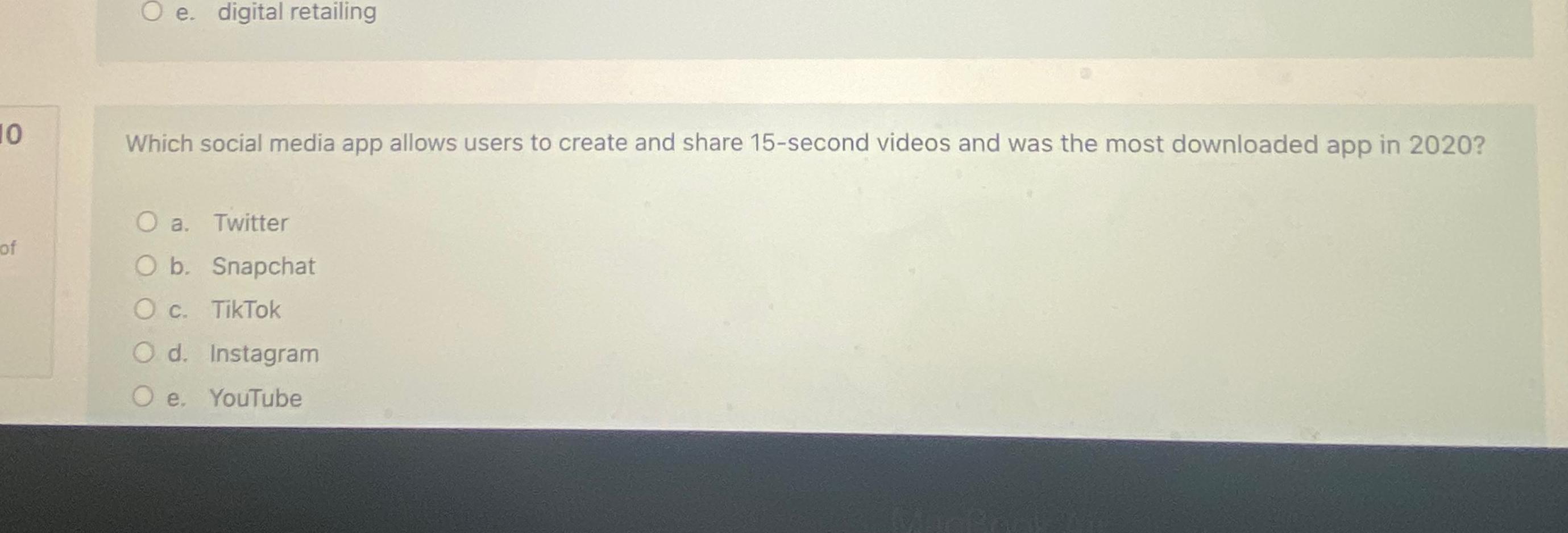 Solved e. ﻿digital retailingWhich social media app allows | Chegg.com