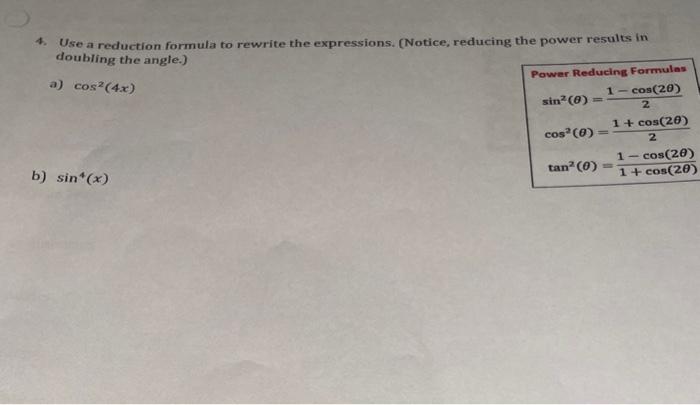 Solved 1. Use a reduction formula to rewrite the | Chegg.com