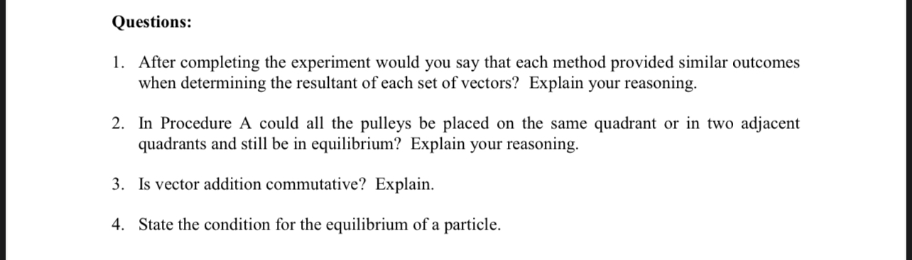 Solved Questions:After completing the experiment would you | Chegg.com