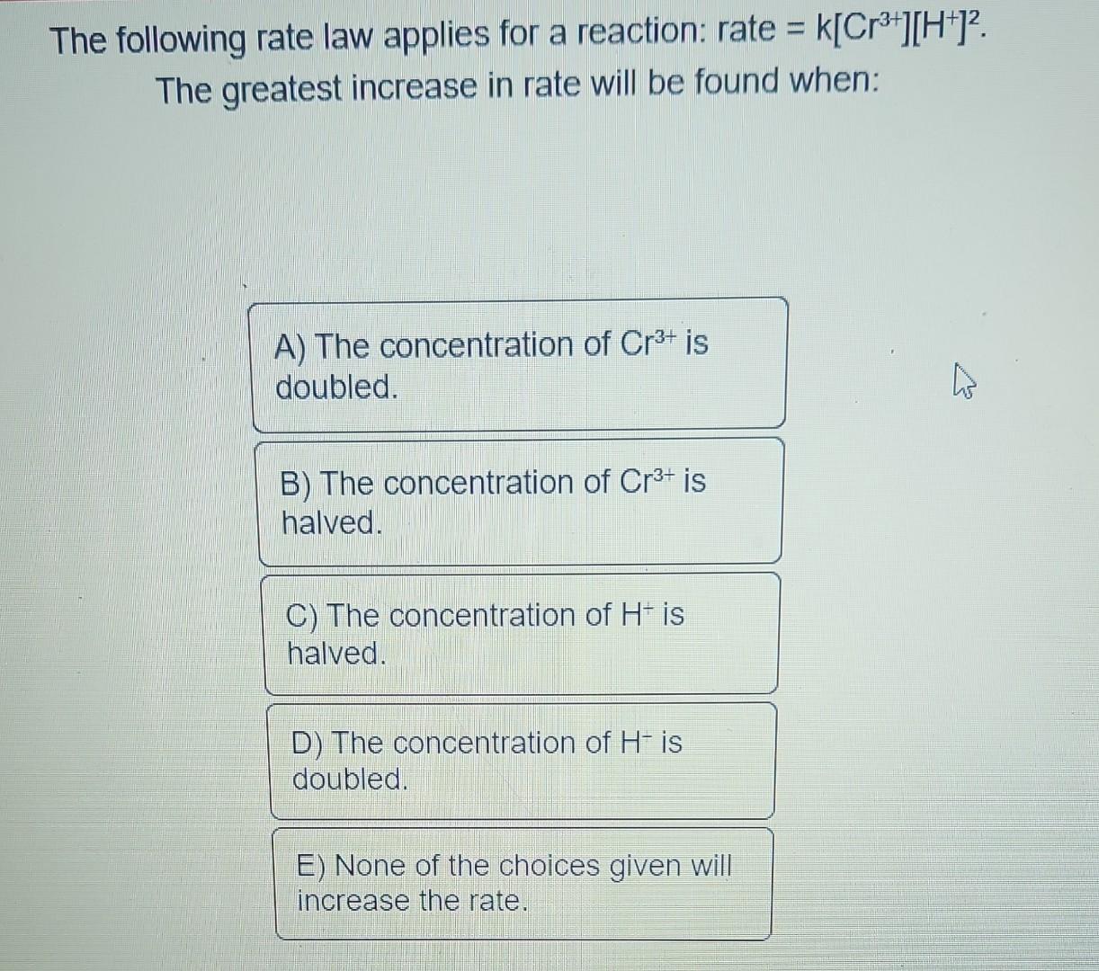 Solved The following rate law applies for a reaction: rate | Chegg.com