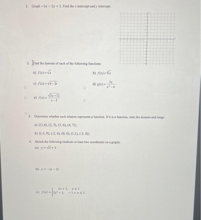 Solved 1. Graph −3x−2y+1. Find the x intercept and y | Chegg.com
