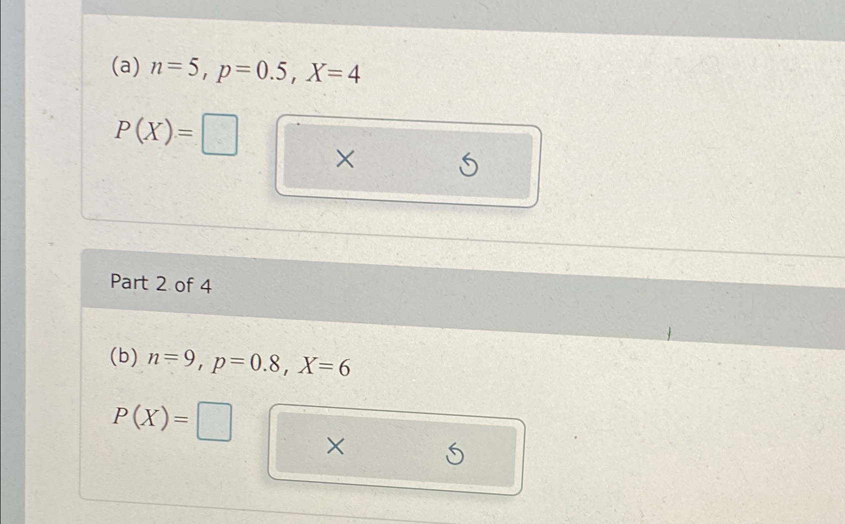 Solved (a) n=5,p=0.5,x=4P(x)=Part 2 ﻿of | Chegg.com