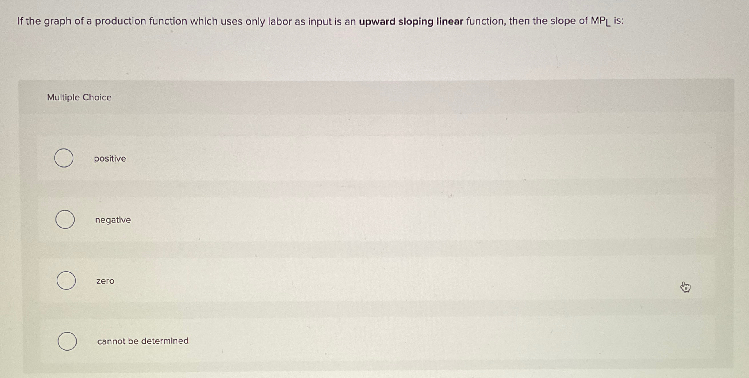 Solved If the graph of a production function which uses only | Chegg.com