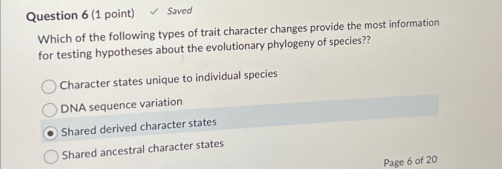 Solved Question 6 (1 ﻿point) ﻿SavedWhich of the following | Chegg.com