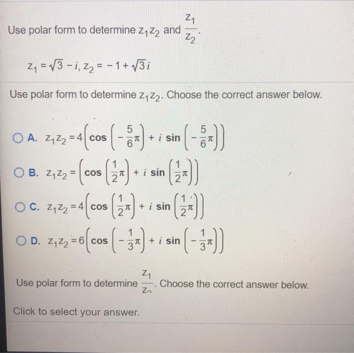 Solved 21 Use polar form to determine Z1 Z2 and 22 27 = 1/3 | Chegg.com