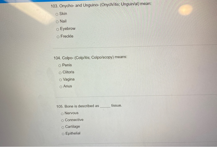 Solved 103. Onycho- and Unguino- (Onych/itis; Unguin/al) | Chegg.com