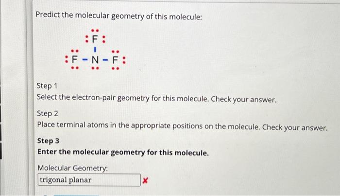 Solved Predict the molecular geometry of this molecule: Step | Chegg.com