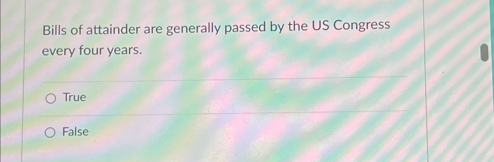 Solved Bills of attainder are generally passed by the US | Chegg.com