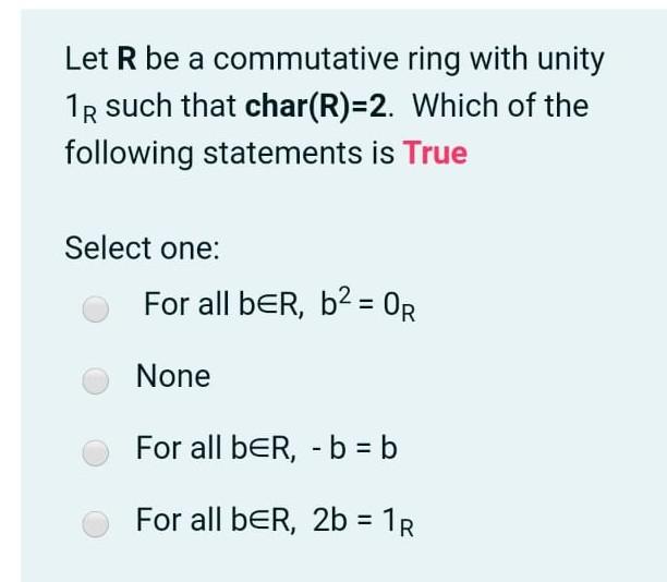 Solved Let R Be A Commutative Ring With Unity 1r Such That 
