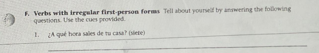 Solved F. ﻿Verbs with irregular first-person forms Tell | Chegg.com