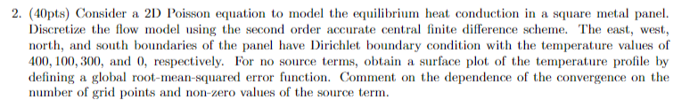 Solved (40pts) ﻿Consider a 2D Poisson equation to model the | Chegg.com