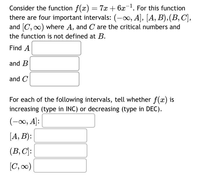Solved Consider the function f(x)=7x+6x−1. For this function | Chegg.com