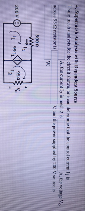 Solved 4. Supermesh Analysis with Dependent Source Using | Chegg.com