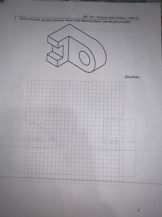 Solved MET 120-Computer Aided Drafting-HW # 04 Due date: | Chegg.com