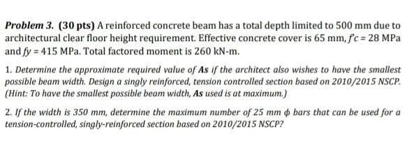 Solved Problem 3. (30 pts) A reinforced concrete beam has a | Chegg.com