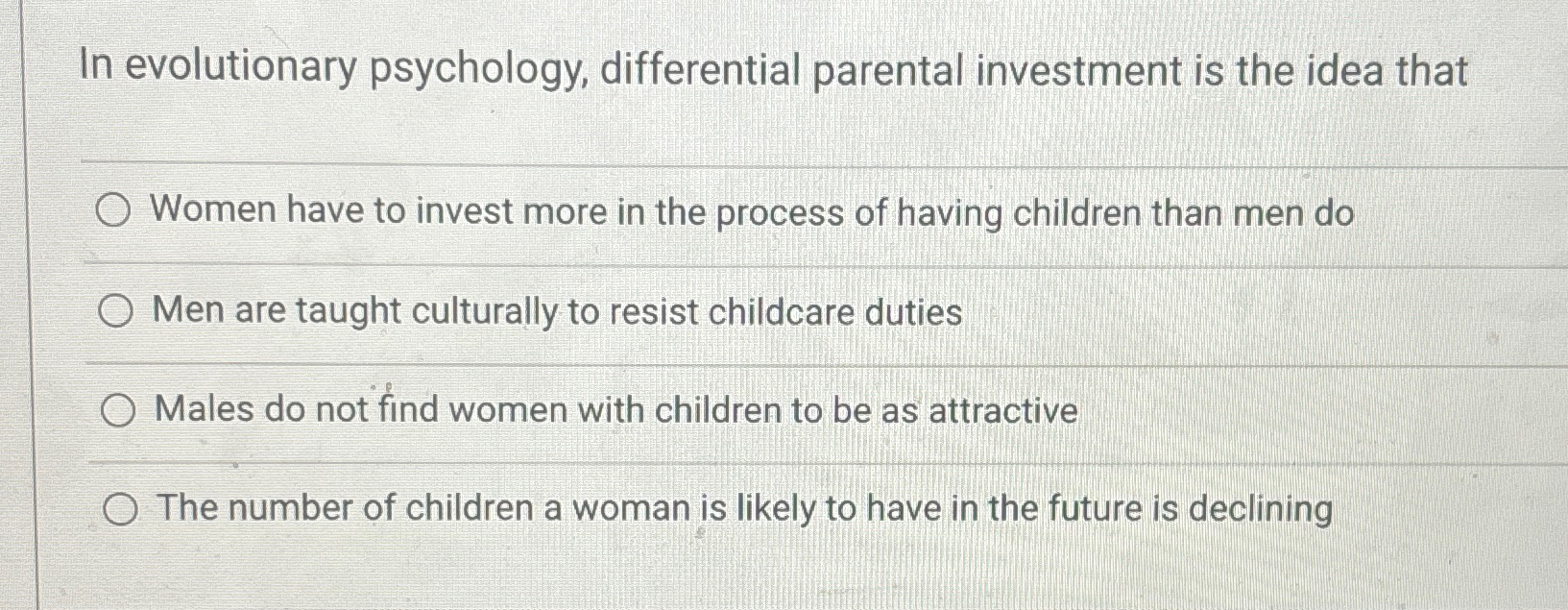 Solved In evolutionary psychology, differential parental | Chegg.com
