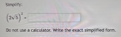Solved Simplify: (252)2= ﻿Do not use a calculator. Write the | Chegg.com